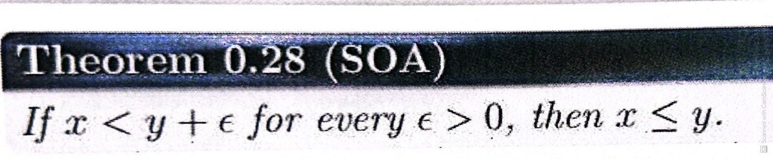 Solved Real Analysis. Prove: Theorem 0.28 (SOA)If x