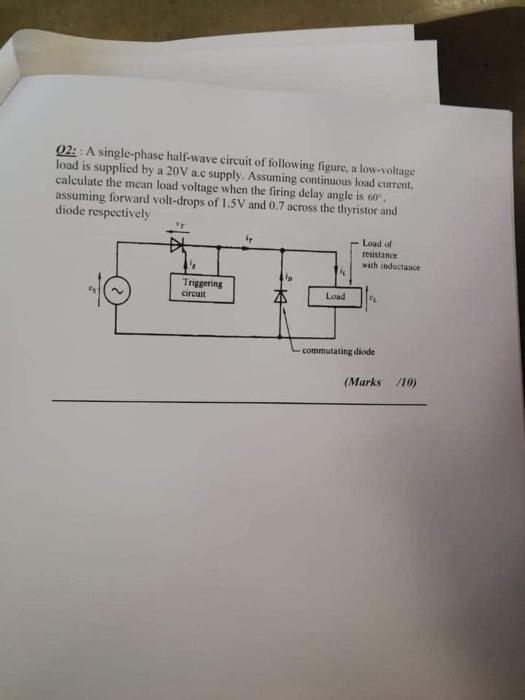 Solved Q2: A single-phase half-wave circuit of following | Chegg.com