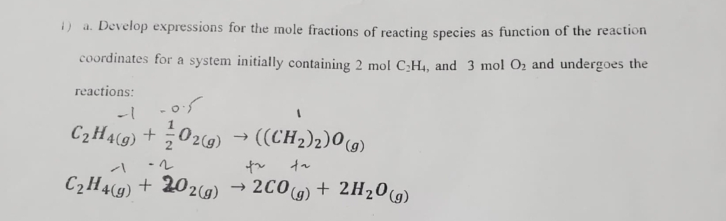 Solved i) ﻿a. ﻿Develop expressions for the mole fractions of | Chegg.com