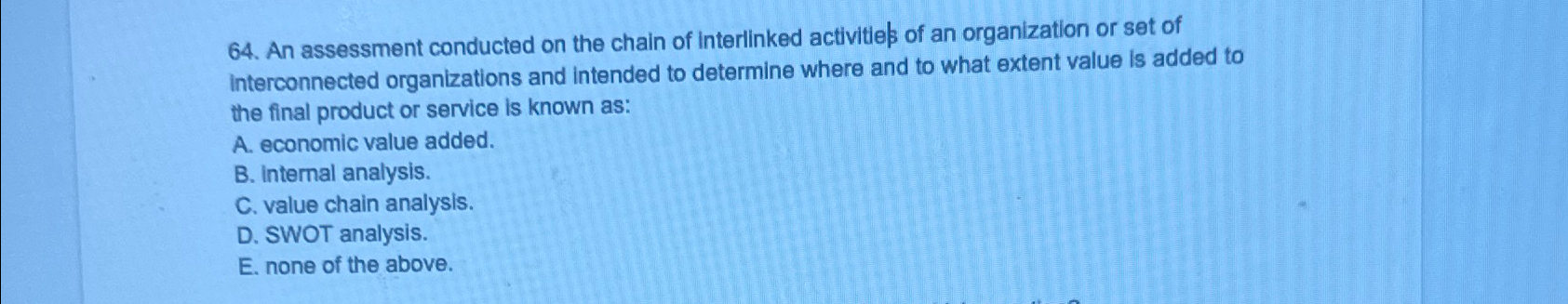 Solved An assessment conducted on the chain of interlinked | Chegg.com