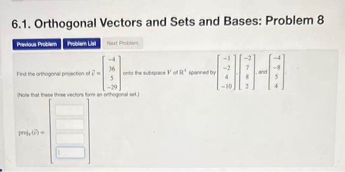 Solved 6.1. Orthogonal Vectors and Sets and Bases: Problem 8 | Chegg.com