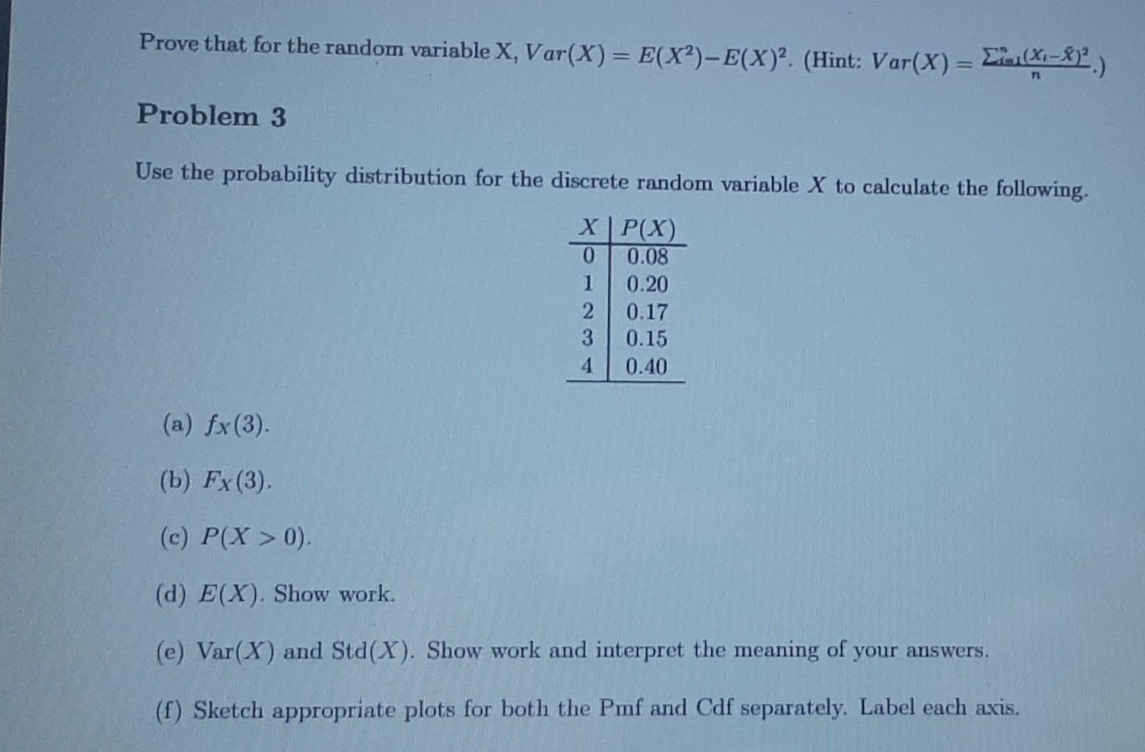 Solved Problem 3 Use the probability distribution for the | Chegg.com
