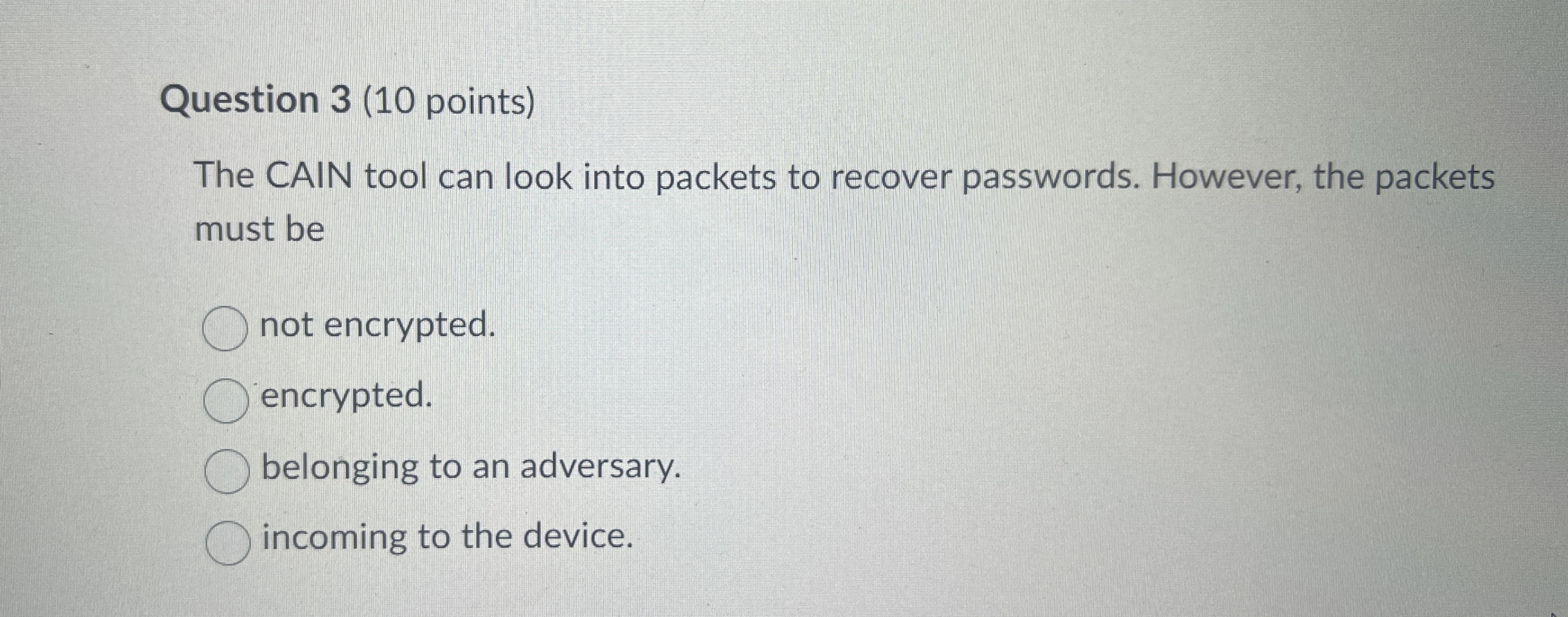 Solved Question 3 (10 ﻿points)The CAIN tool can look into | Chegg.com
