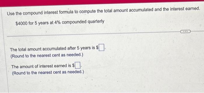 Solved Use the compound interest formula to compute the | Chegg.com