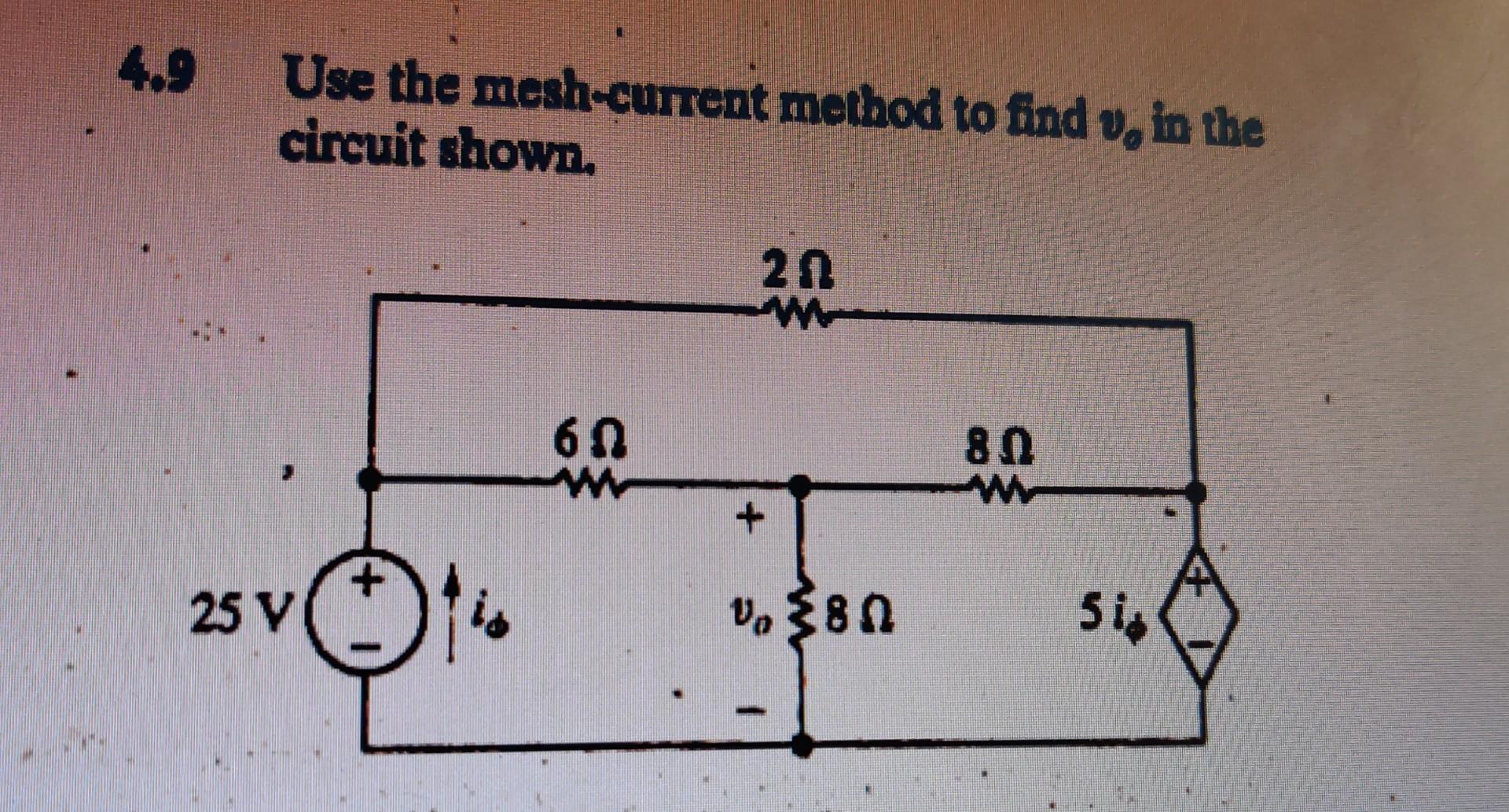Solved 4.9 Uee the mesh-current merhod to find v0 in the | Chegg.com