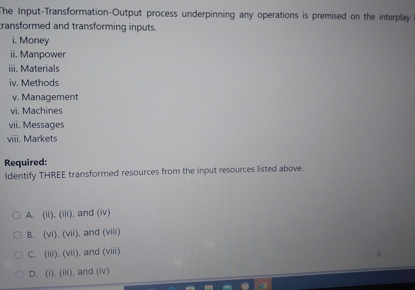 Solved The Input-Transformation-Output process underpinning | Chegg.com