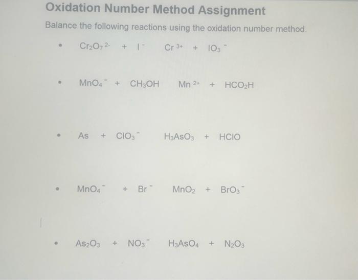 Solved Oxidation Number Method Assignment Balance the | Chegg.com