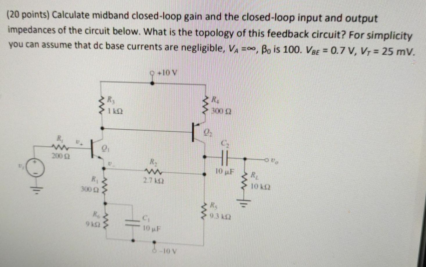 (20 points) Calculate midband closed-loop gain and | Chegg.com