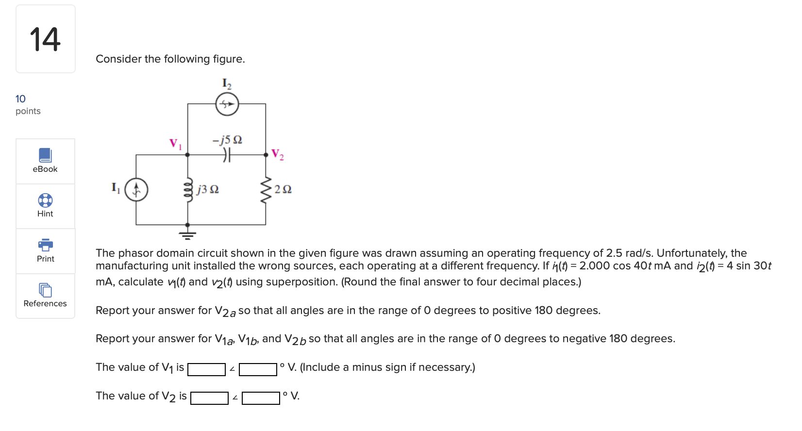 Solved Consider the following figure.The phasor domain | Chegg.com