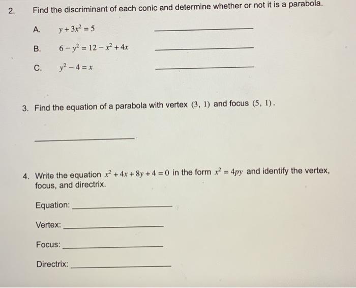 Solved 2. Find the discriminant of each conic and determine | Chegg.com