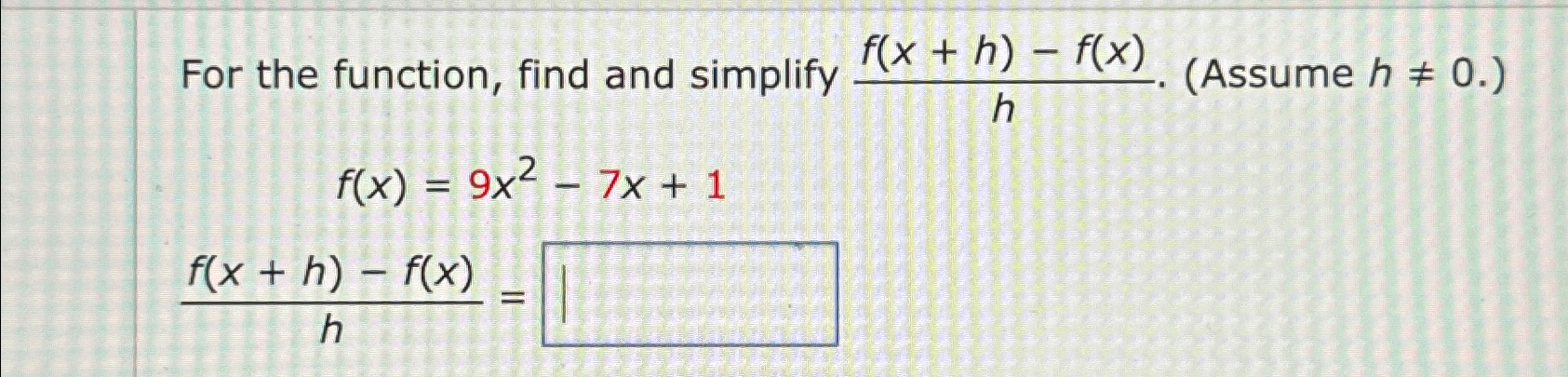 Solved For the function, find and simplify | Chegg.com