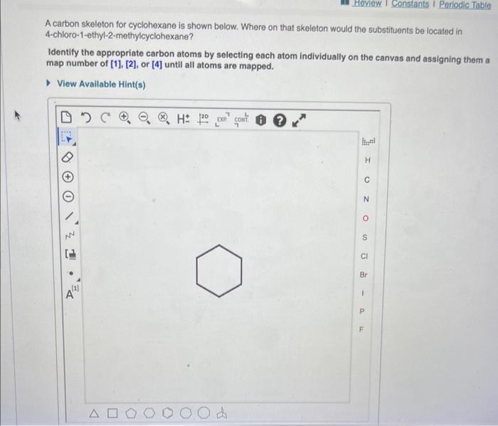 Solved A carbon skeleton for cyclohexane is shown below. | Chegg.com