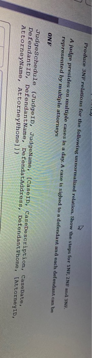 Solved Produce 3NF relations for the following unnormalized | Chegg.com