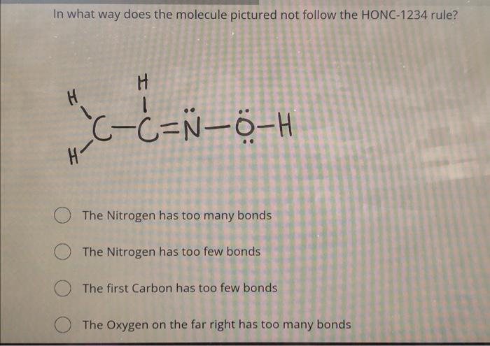 Solved In what way does the molecule pictured not follow the | Chegg.com