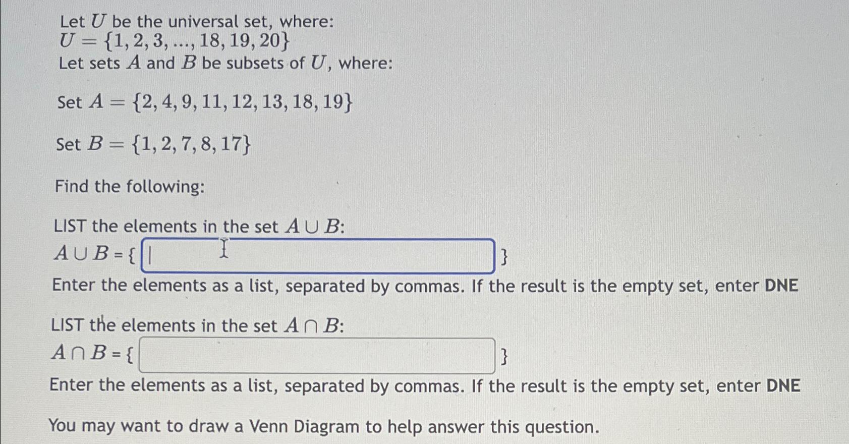 Solved Let U ﻿be the universal set, | Chegg.com