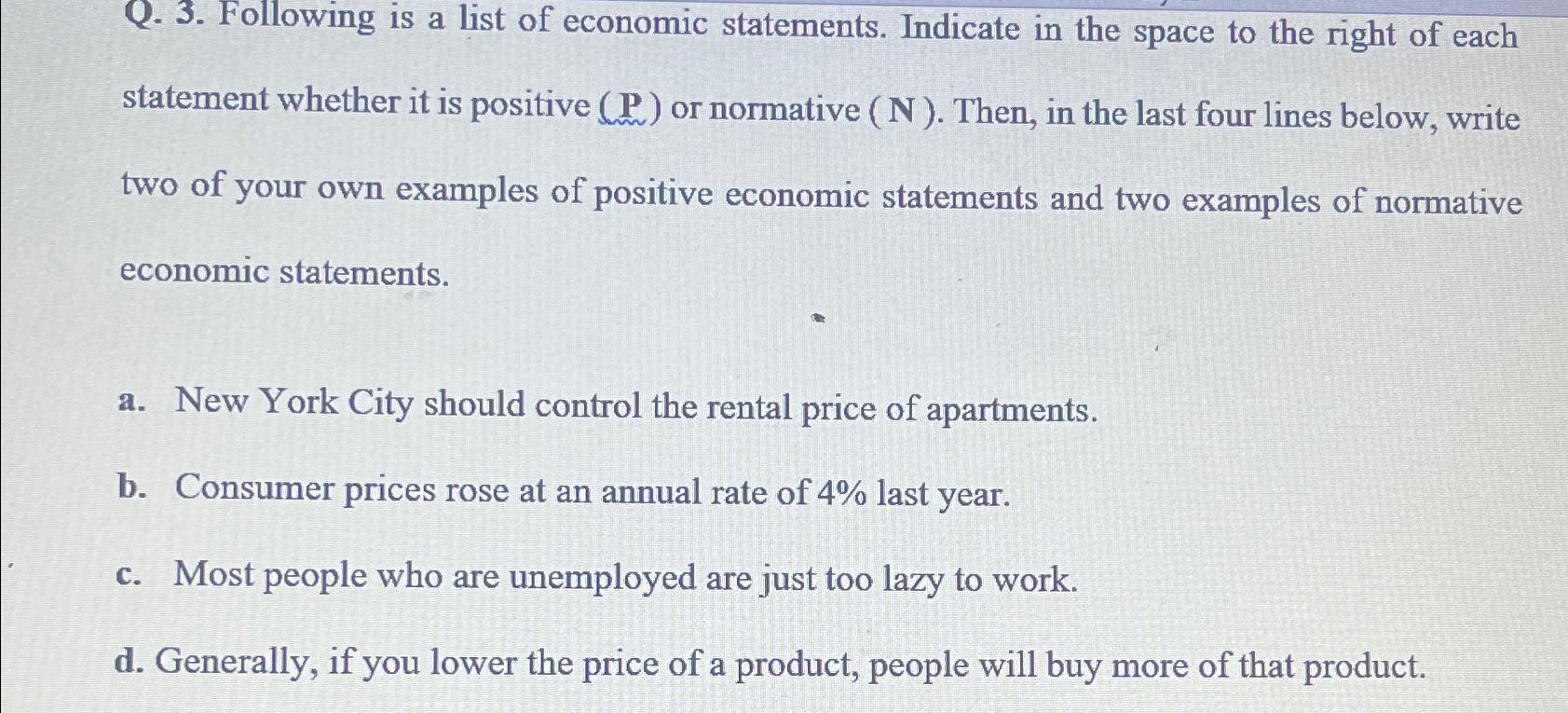 Solved Q. 3. ﻿Following is a list of economic statements. | Chegg.com