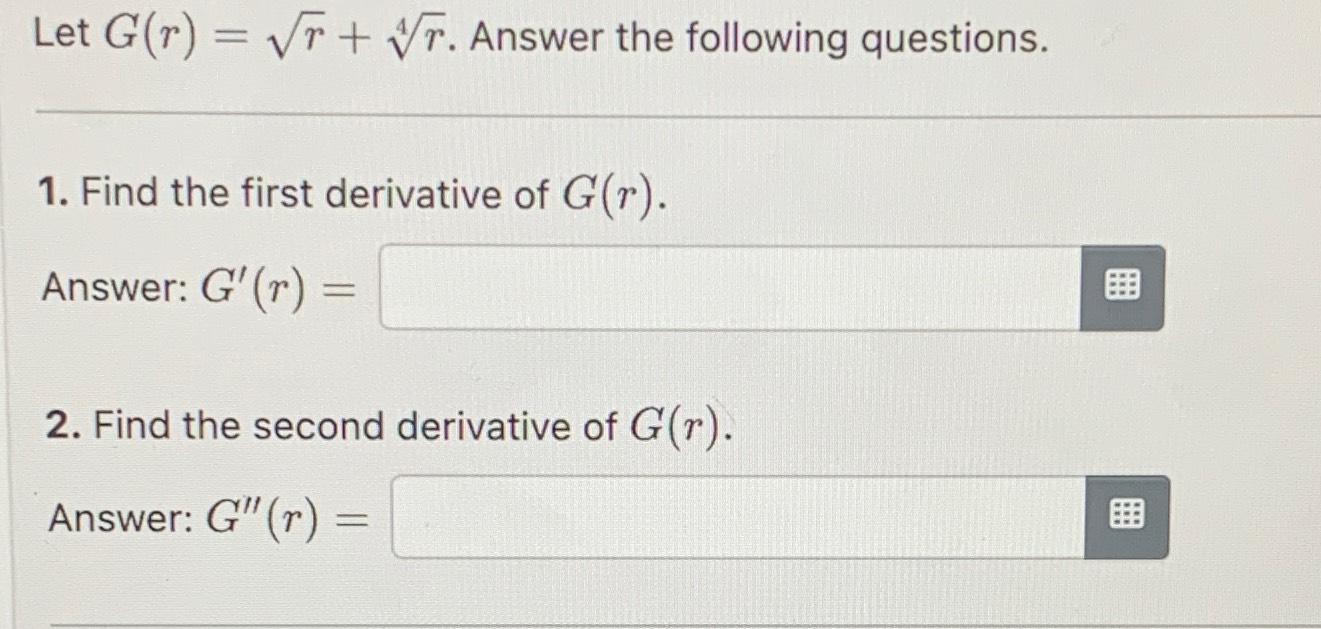 Solved Let G(r)=r2+r4. ﻿Answer the following questions.Find | Chegg.com