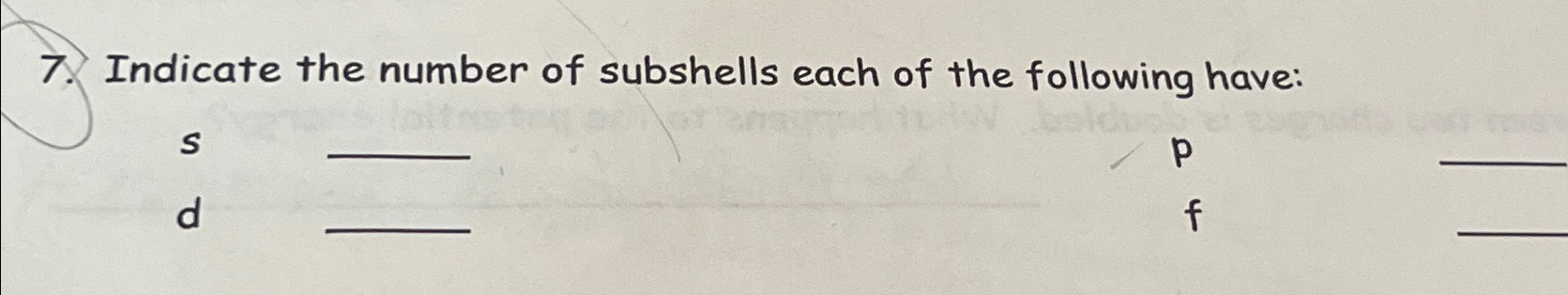 Indicate the number of subshells each of the | Chegg.com