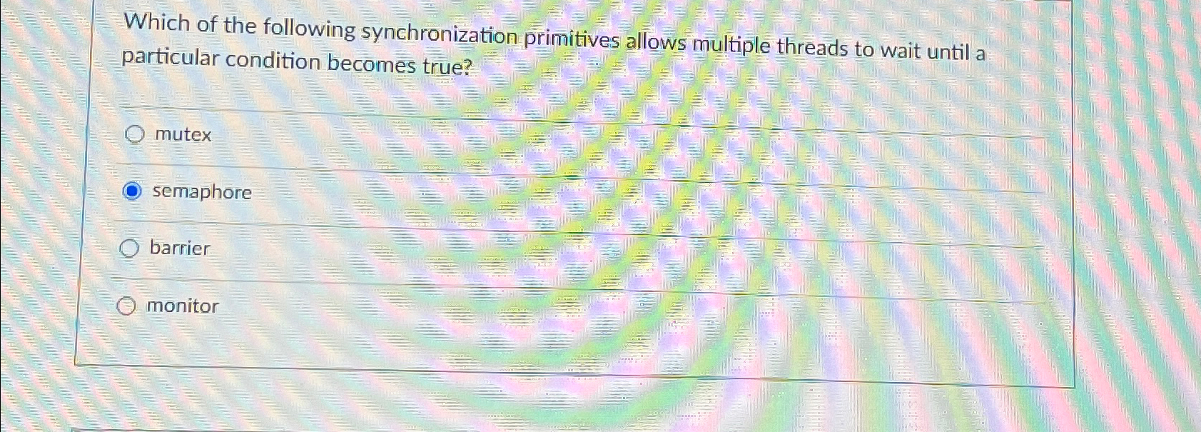 Solved Which of the following synchronization primitives | Chegg.com