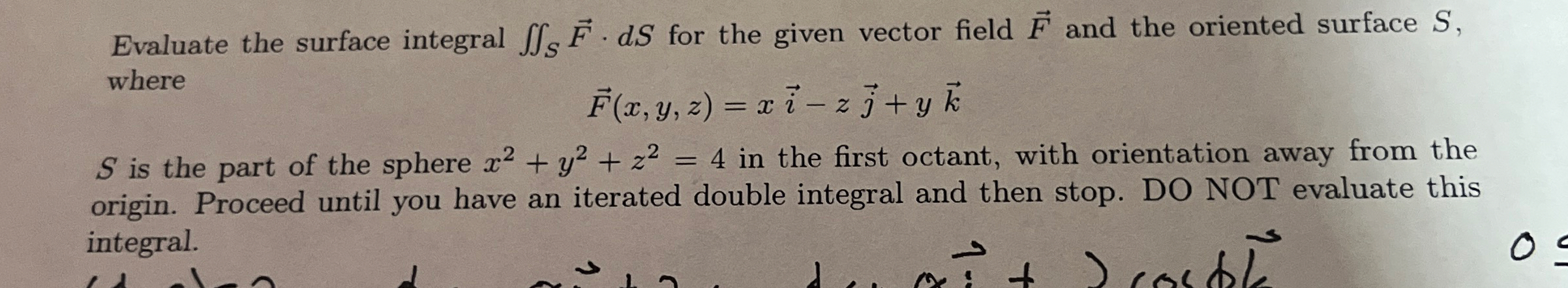 Solved Evaluate the surface integral ∬Svec(F)*dS ﻿for the | Chegg.com
