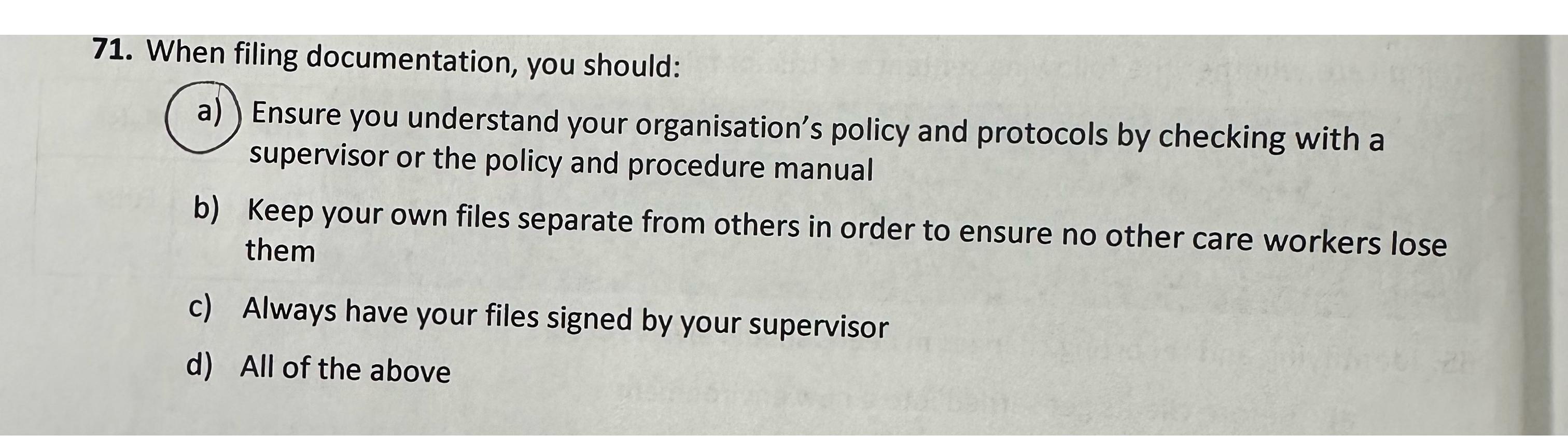 Solved When filing documentation, you should:a) ﻿Ensure you | Chegg.com