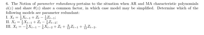 Solved 6. The Notion of parameter redundancy pertains to the | Chegg.com