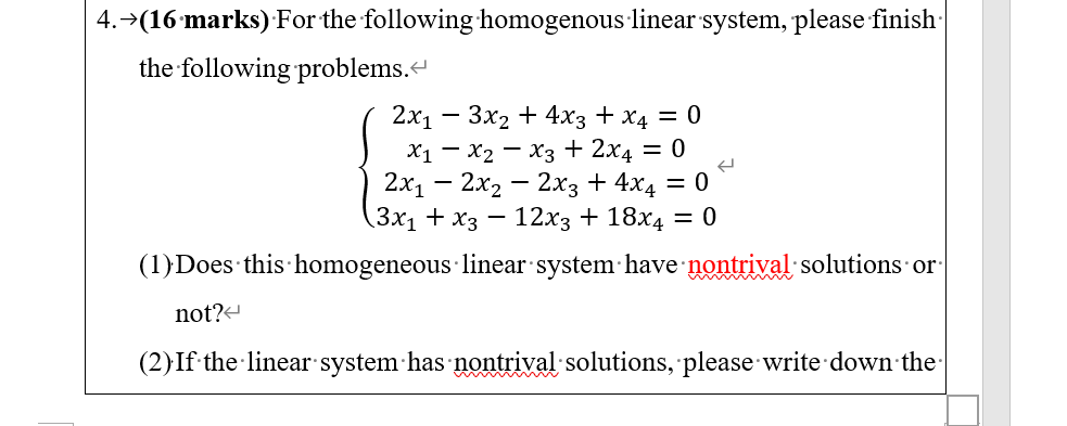 Solved 4. ^(16 marks) For the following homogenous-linear | Chegg.com