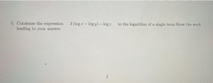 Solved 5. Condense the expression leading to your answer. 3 | Chegg.com