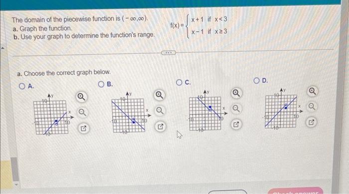 Solved The domain of the piecewise function is (−∞,∞). a. | Chegg.com