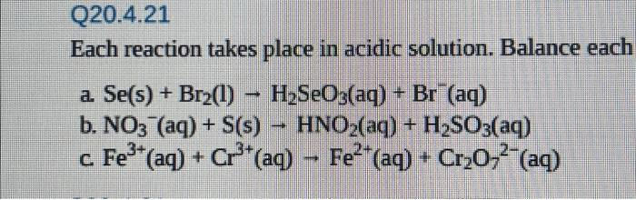 Solved each reaction takes place in acidic solution. Balance | Chegg.com