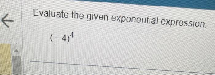 Solved Evaluate the given exponential expression | Chegg.com