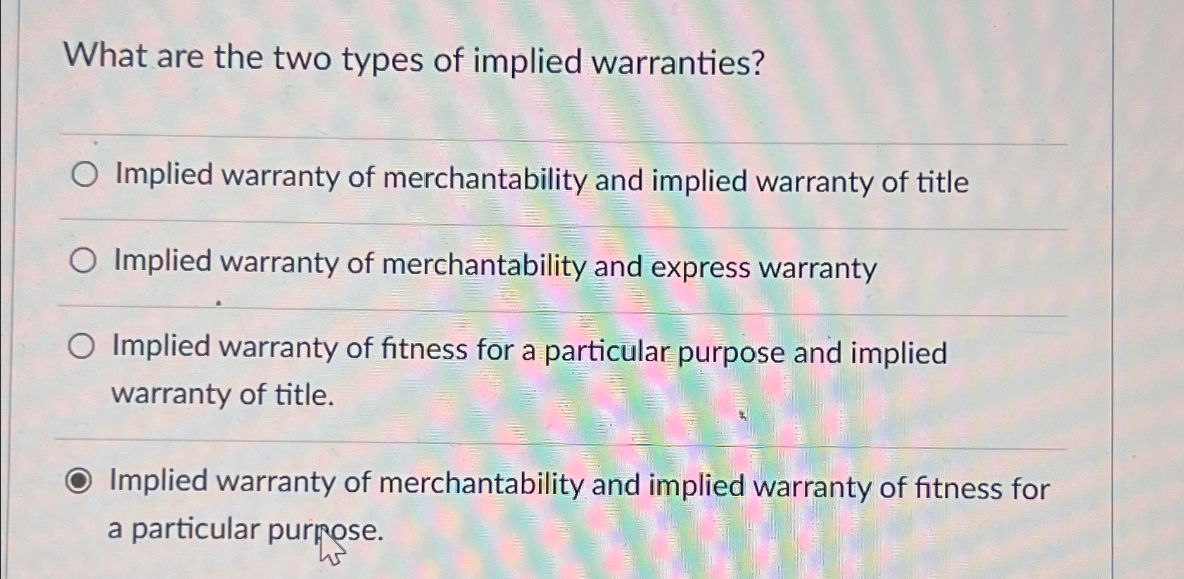 Solved What are the two types of implied warranties?Implied | Chegg.com