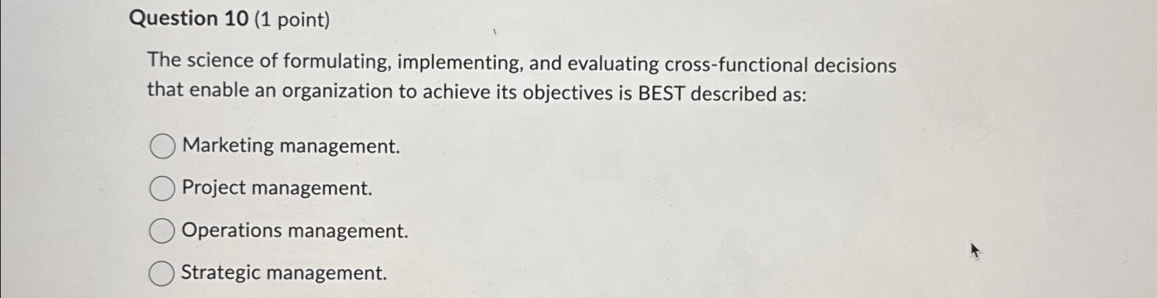 Solved Question 10 (1 ﻿point)The science of formulating, | Chegg.com