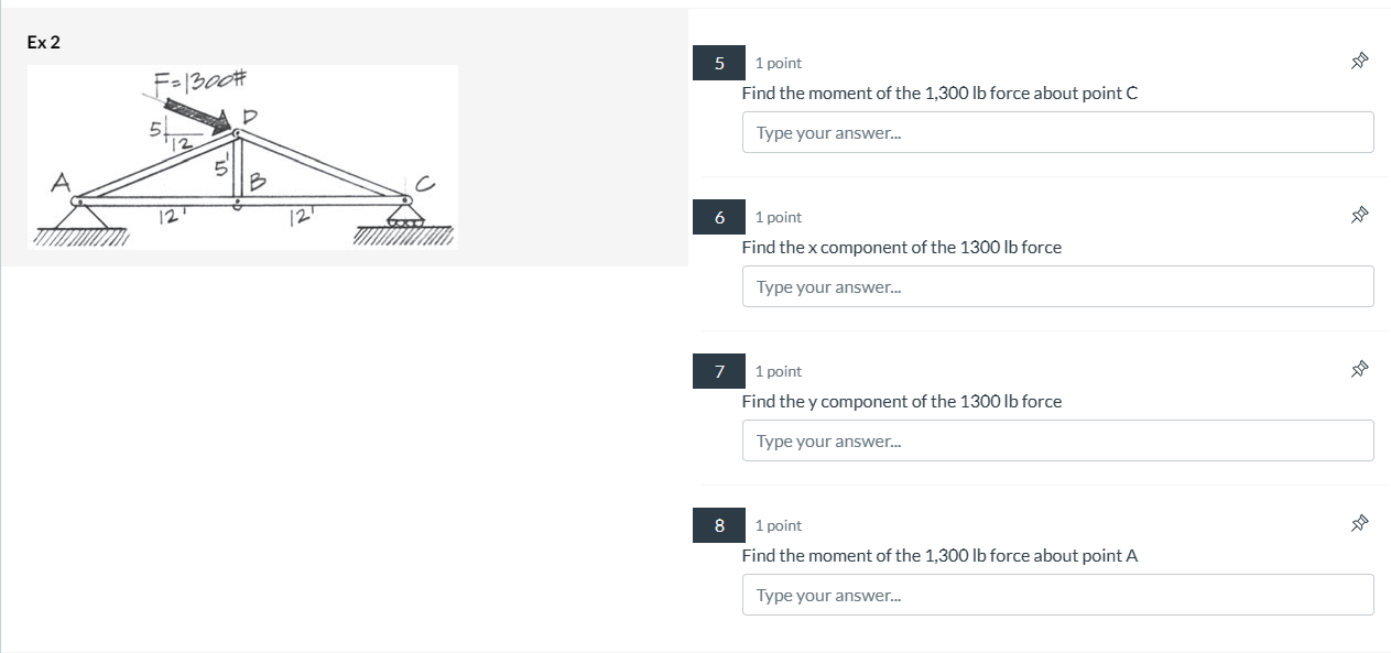 Solved 1)Find the moment of the 1,300 ﻿lb force about point | Chegg.com