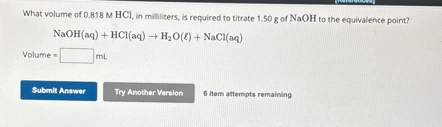 Solved What volume of 0.818MHCl, ﻿in milliliters, is | Chegg.com