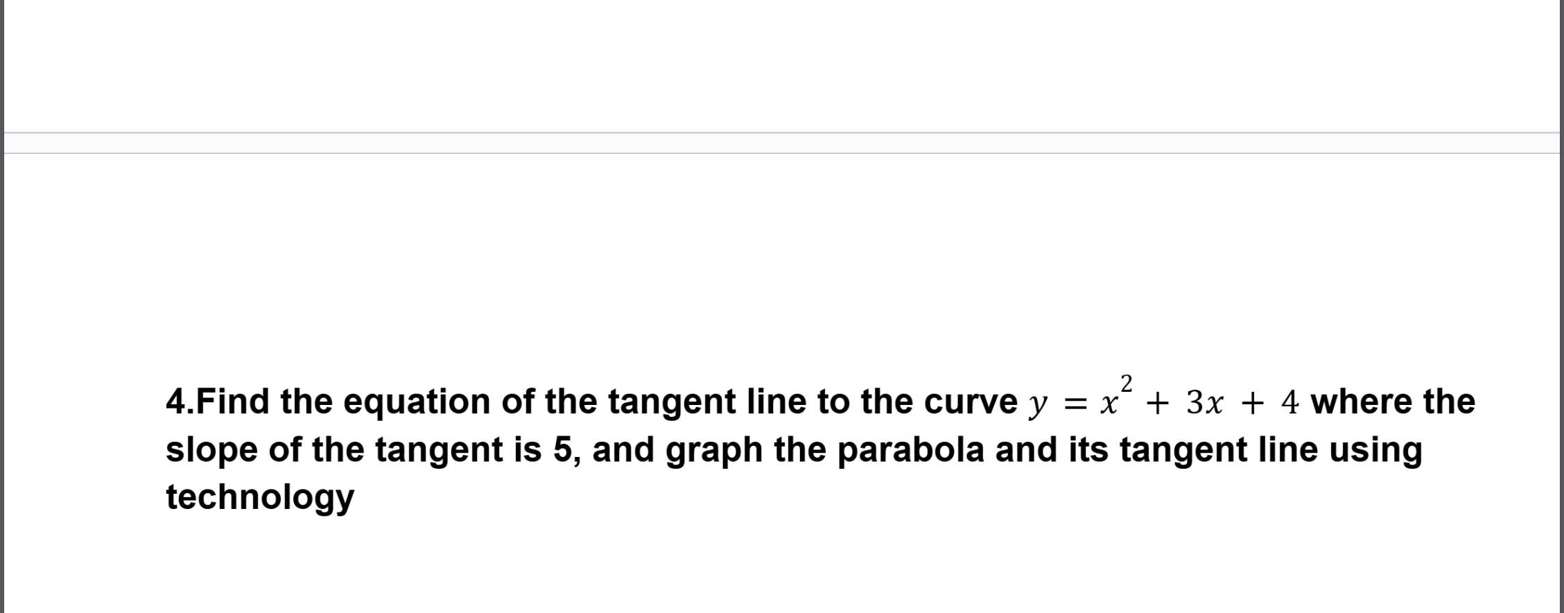Solved 4.Find the equation of the tangent line to the curve | Chegg.com