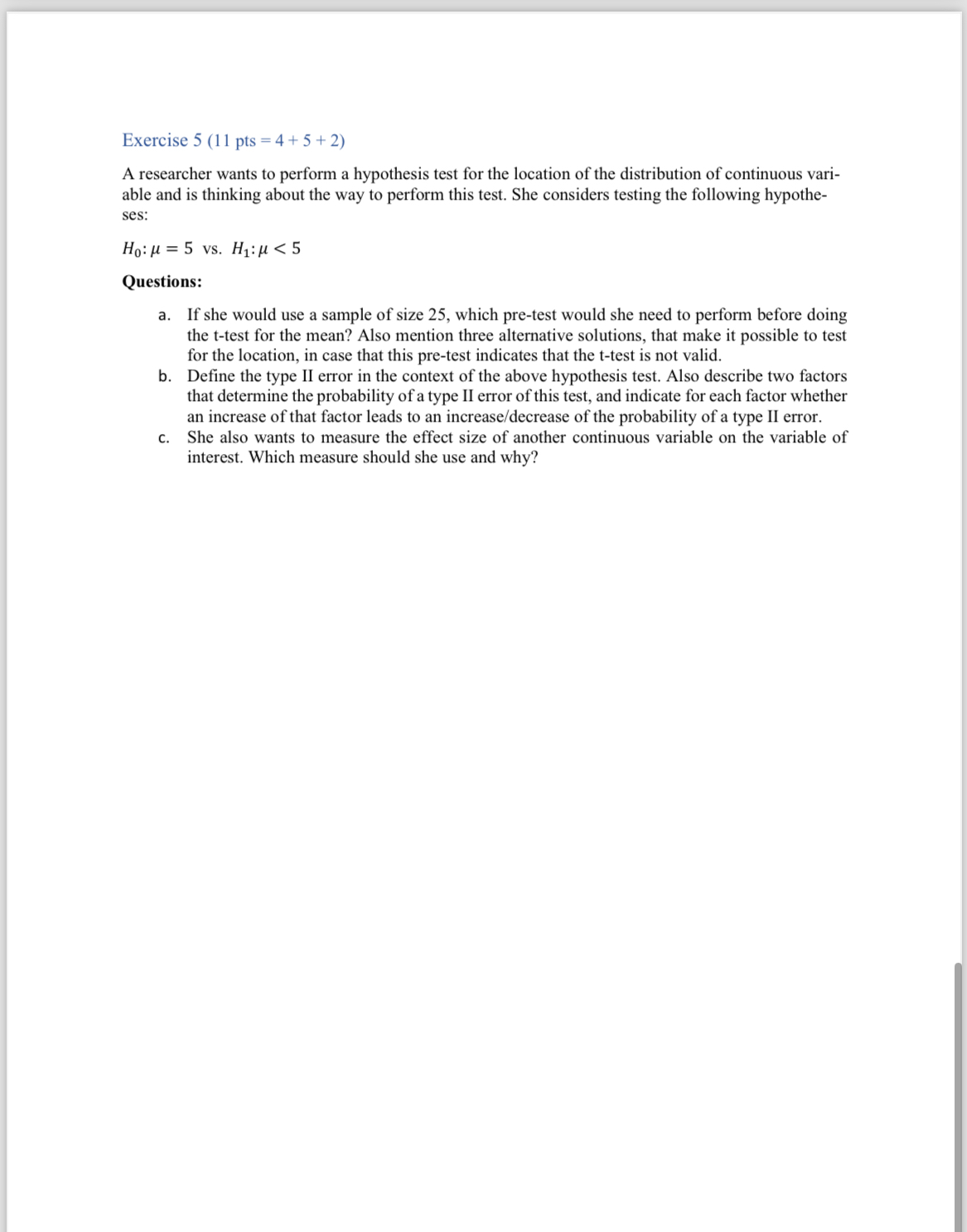 Solved Exercise )=(4+5+2A researcher wants to perform a | Chegg.com