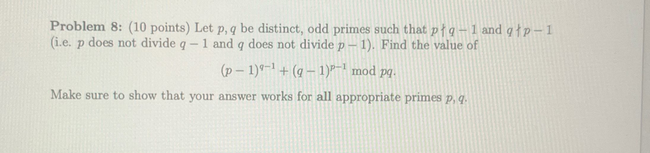 Solved Problem 8: (10 ﻿points) ﻿Let p,q ﻿be distinct, odd | Chegg.com