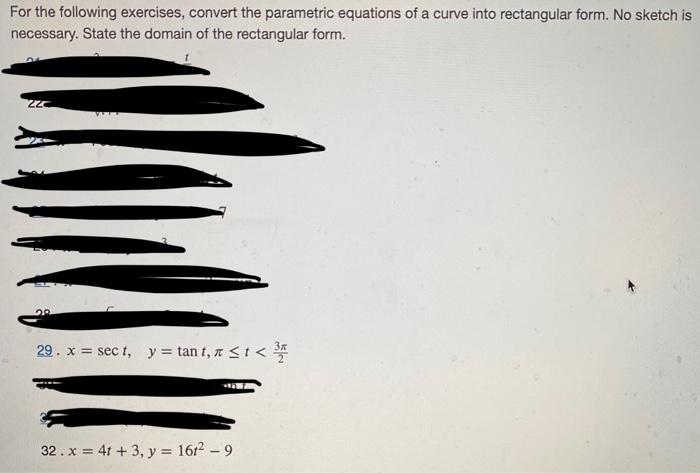 Solved For the following exercises, convert the parametric | Chegg.com