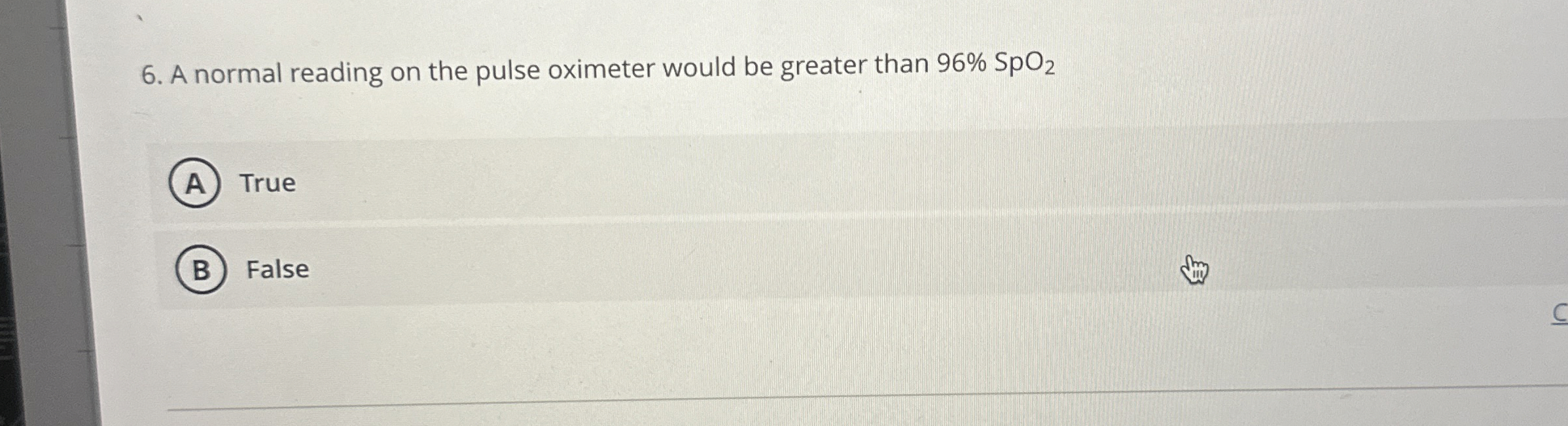 Solved A normal reading on the pulse oximeter would be | Chegg.com