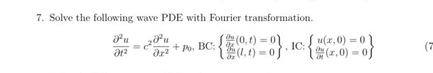 Solved Solve the following wave PDE with Fourier | Chegg.com