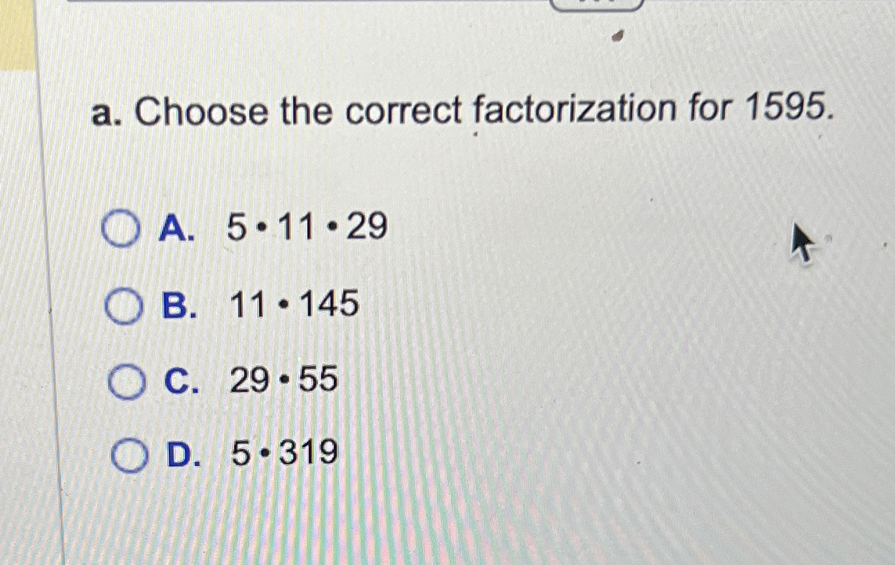 Solved a. ﻿Choose the correct factorization for | Chegg.com