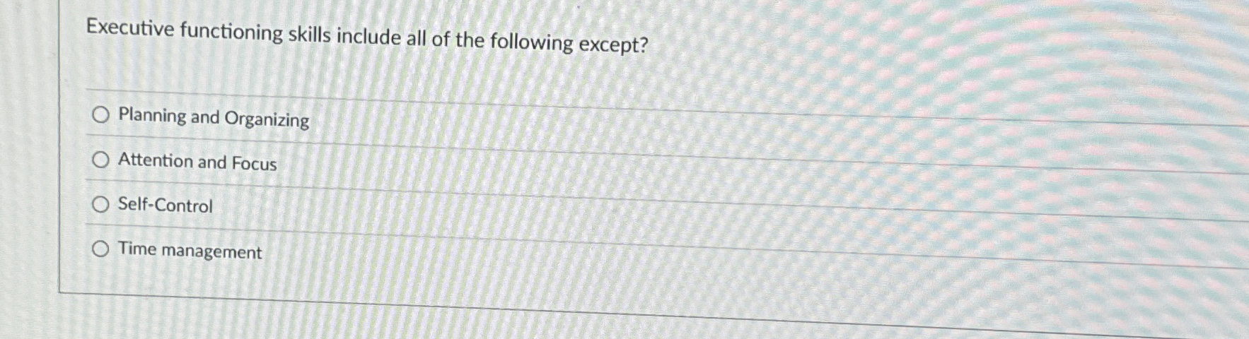 Solved Executive functioning skills include all of the | Chegg.com