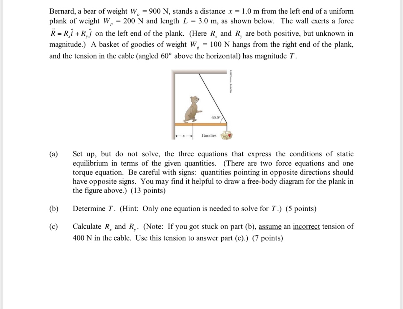 Solved Bernard, a bear of weight Wb=900N, ﻿stands a distance | Chegg.com