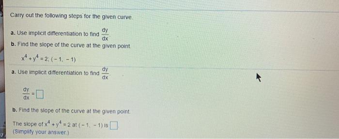 Solved Carry out the following steps for the given curve dy | Chegg.com