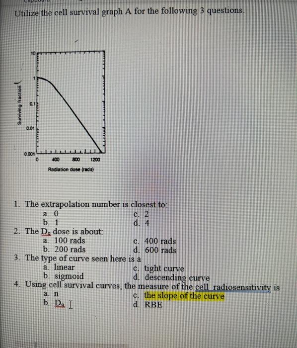 Solved 5. In the graph showing two cell survival curves, a | Chegg.com