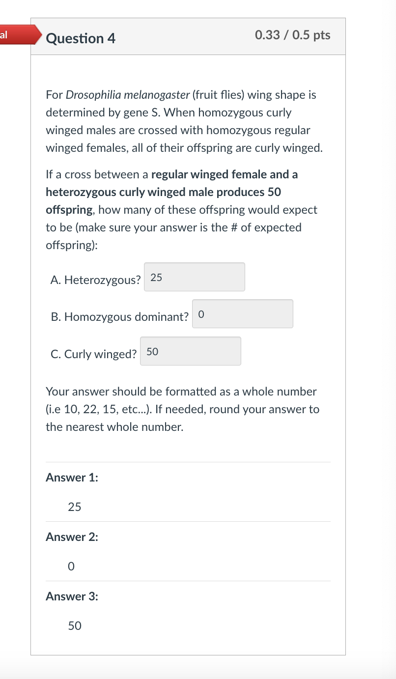Solved Question 4For Drosophilia melanogaster (fruit flies) | Chegg.com