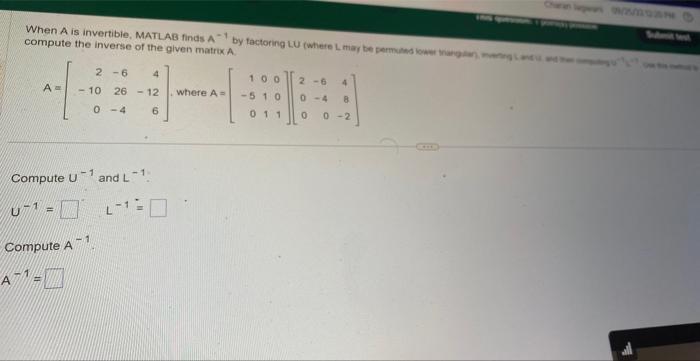 Solved When A is invertible, MATLAB finds A−1 by Compute the | Chegg.com