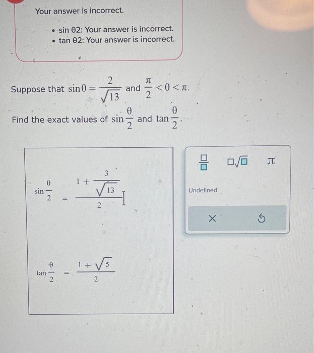 Solved Your answer is incorrect. - sinθ2: Your answer is | Chegg.com Solved Your answer is incorrect. - sinθ2: Your answer is | Chegg.com