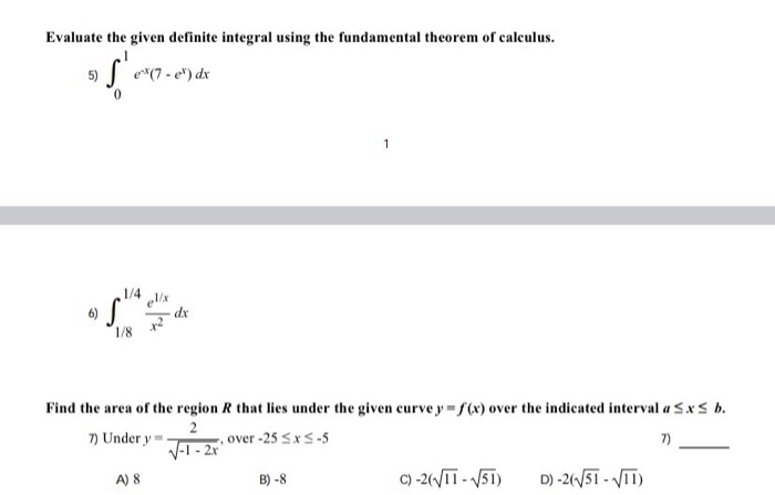 Solved Evaluate the given definite integral using the | Chegg.com